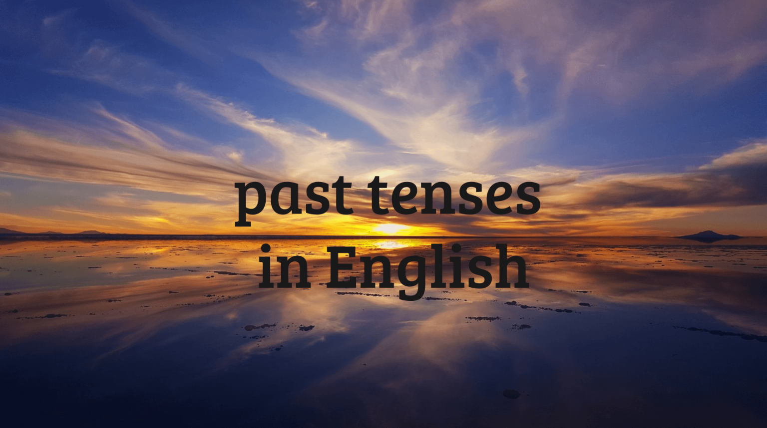 Types of past tenses in English - English Meetups